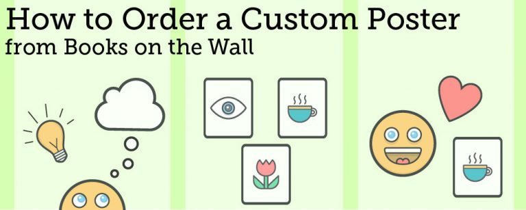 How to Order a Custom Book Poster | Books on the Wall