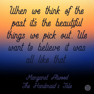 The Handmaid's Tale Quote by Margaret Atwood | Books on the Wall
